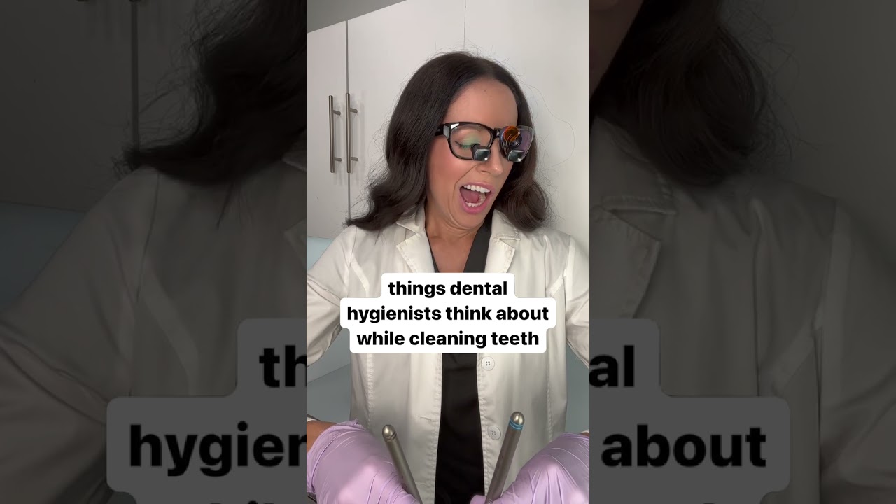 Things Dental Hygienists Think About Part 3 Shorts Etoners